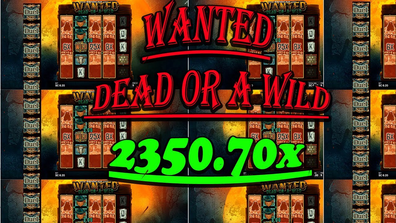 WANTED DEAD OR A WILD DUEL BONUS 2350.70X WIN - YouTube