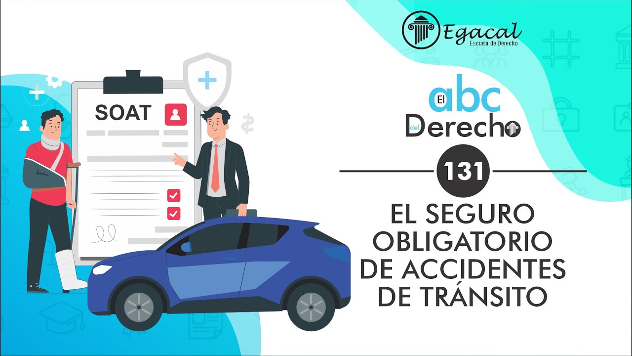 El Seguro Obligatorio de Accidentes de Tránsito - SOAT | ABC del ...