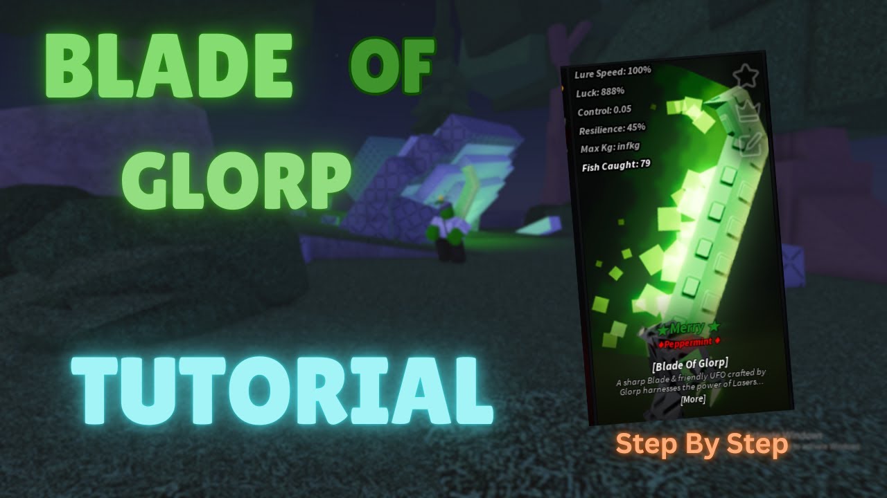 BLADE OF GLORP ROD TUTORIAL | ROBLOX FISCH | STEP BY STEP - YouTube