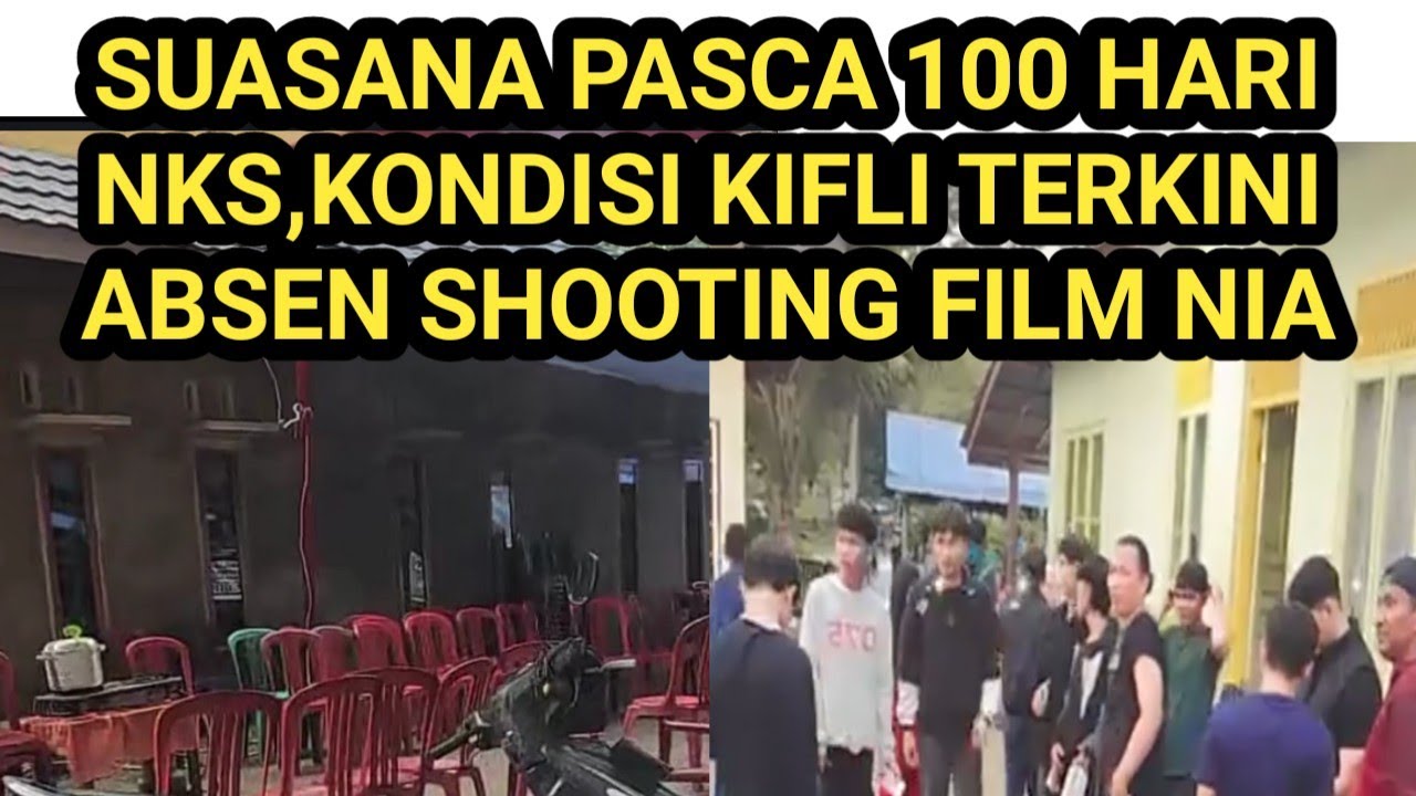SUASANA RUMAH NIA KURNIA SARI PASCA 100 HARI,KIFLI MASIH ABSEN SHOOTING FILM NIA ANAK SURGA ...