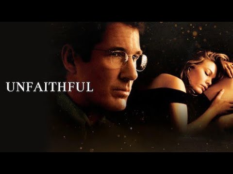 Unfaithful 2002 Full Movie | Richard Gere, Diane Lane, Olivier Martinez | Review & Analysis