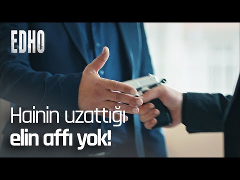 İlyas, hainin uzattığı eli vurdu! - EDHO Efsane Sahneler