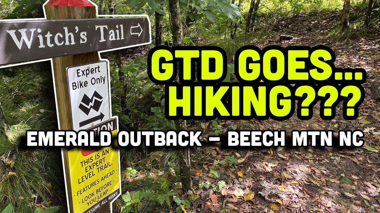GTD goes...HIKING??? Emerald Outback on Beech Mountain in North ...