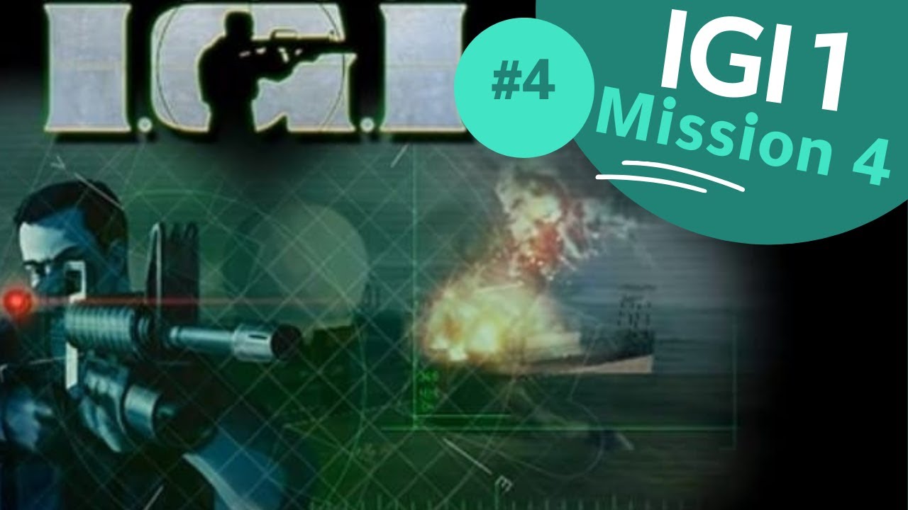 IGI 1 Gameplay / 1080 60FPS / Part 4 - YouTube