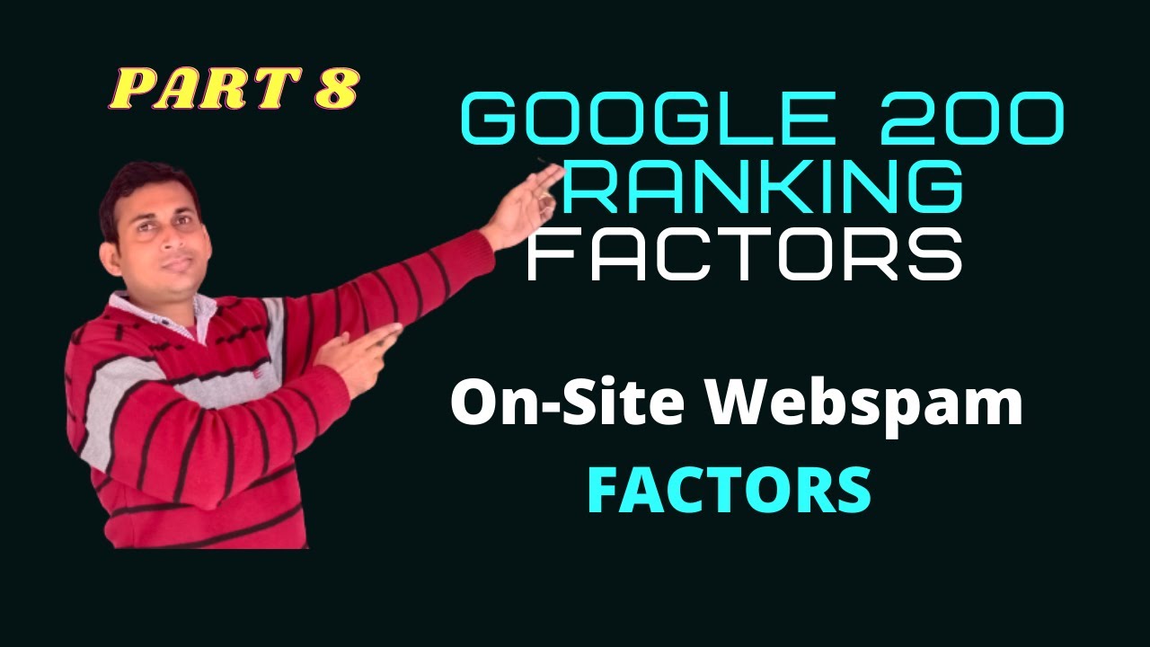 Google 200 ranking factors 2021 On-Site Webspam Factors Seo ranking ...