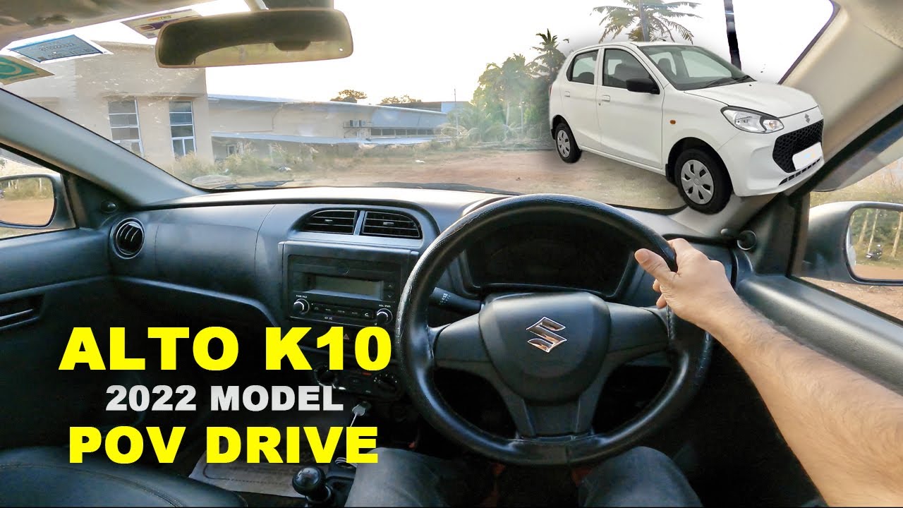 ALTO K10 | 2022 MODEL ALTO K10 VXI | POV TEST DRIVE | 66 BHP | NEW ALTO ...