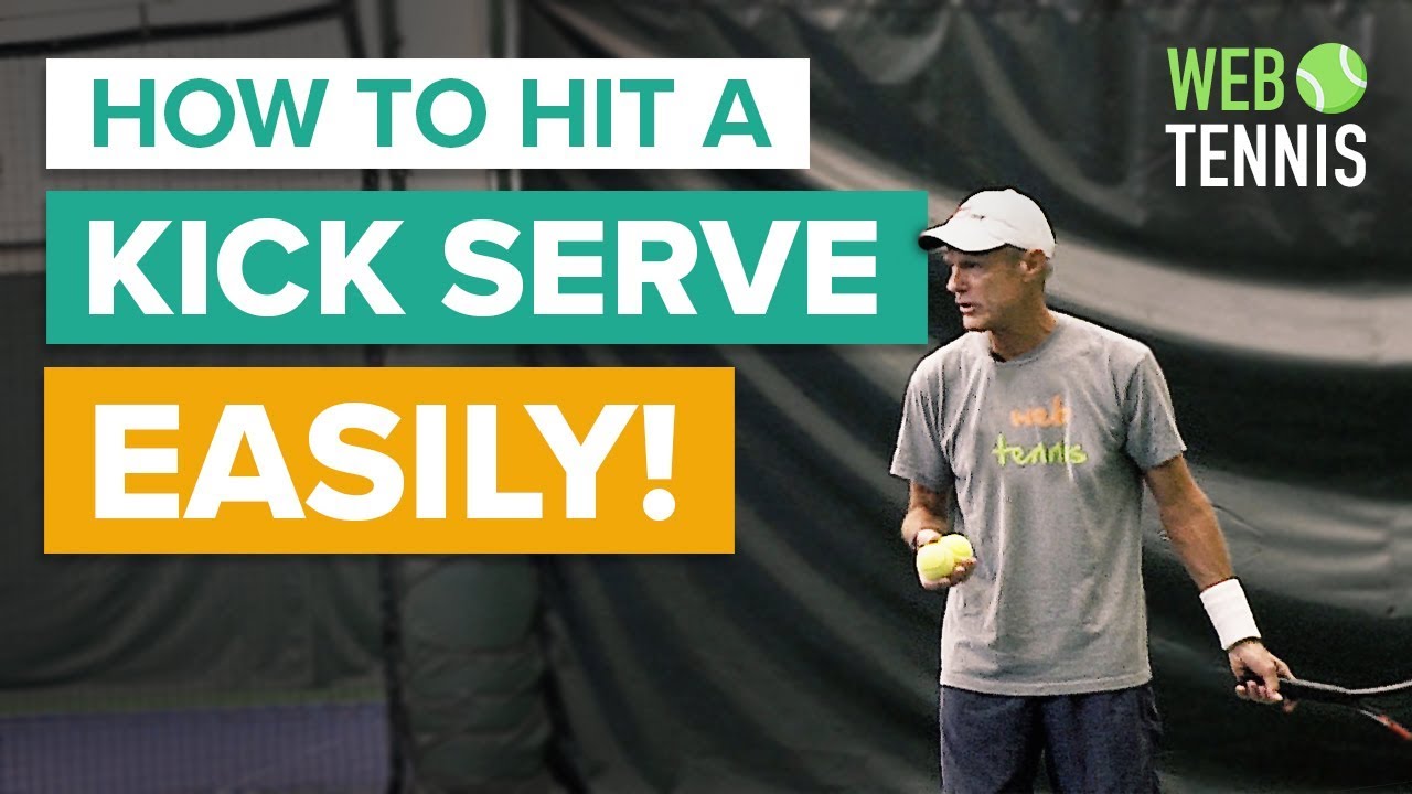 How to Hit a Kick Serve Easily - Tennis Serve Lesson - YouTube