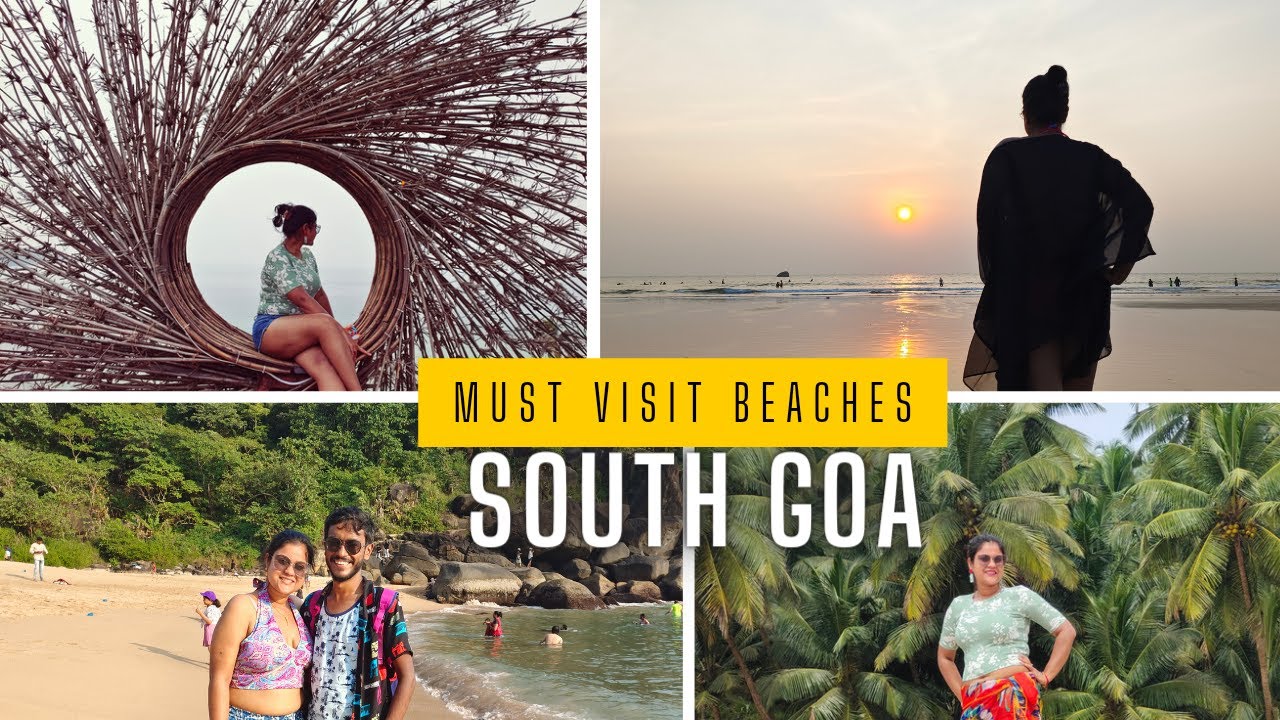 Must Visit Beaches South Goa I Offbeat Beaches South Goa I Private ...