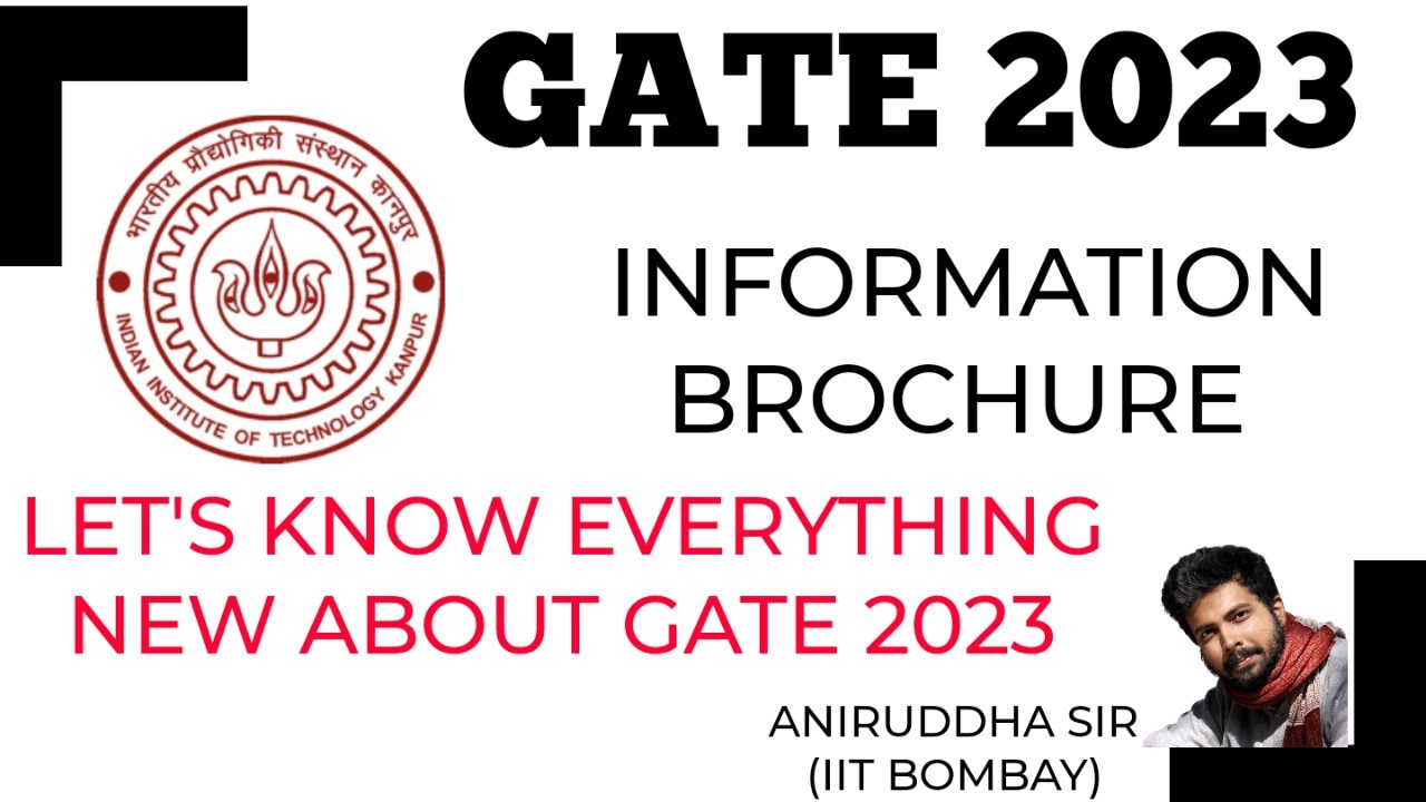 GATE 2023 Information Brochure / GATE 2023 Update / GATE 2023 IIT ...