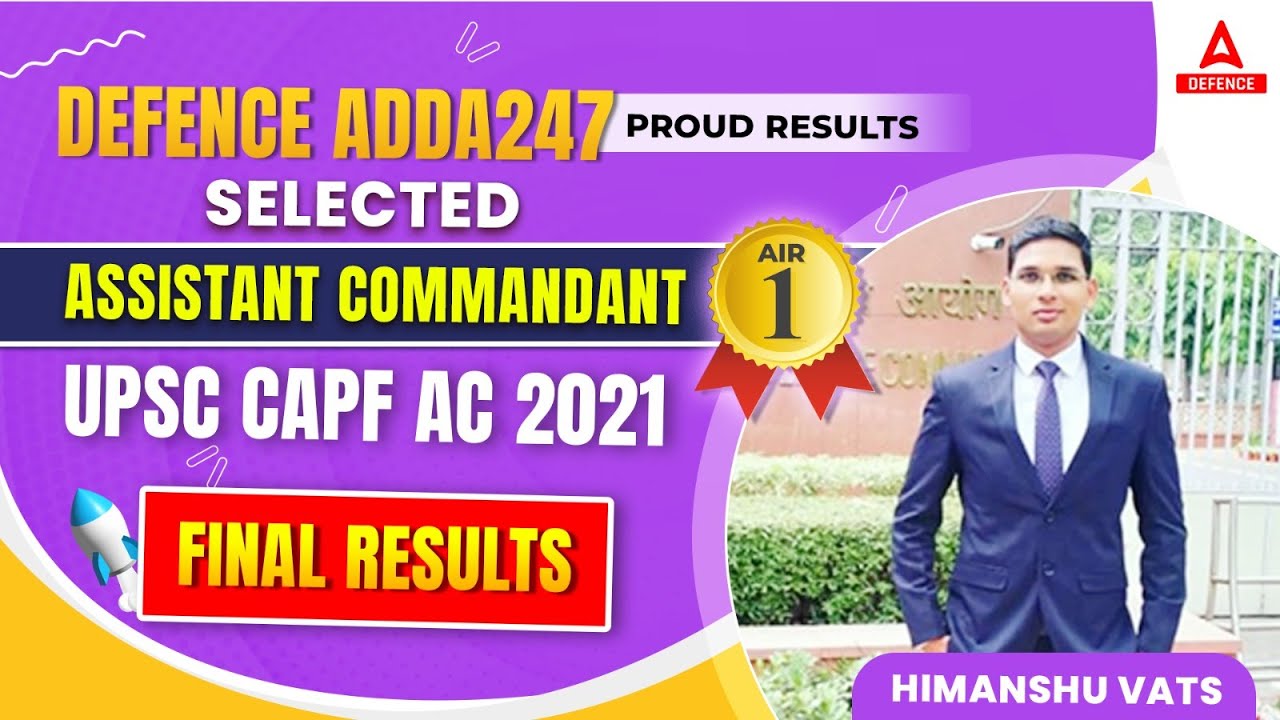 Himanshu Vats UPSC CAPF ( A.C ) - AIR -1 | CAPF AC Exam 2021 Topper I ...