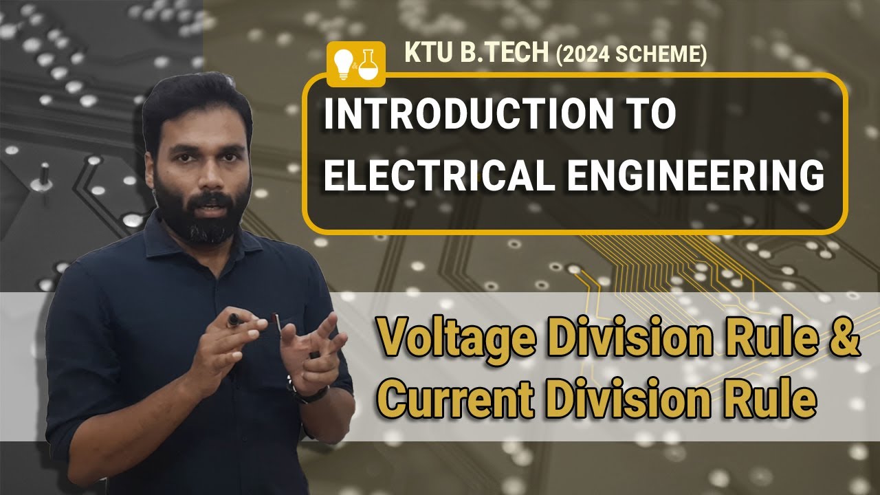 Voltage Division Rule & Current Division Rule | Introduction to Electrical Engineering - Part 3 ...
