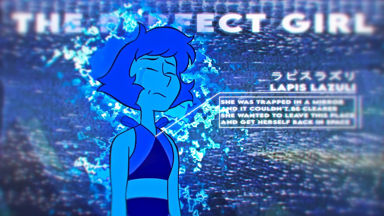Lapis Lazuli 💙 | « The Perfect Girl » | Edit [2K] - YouTube