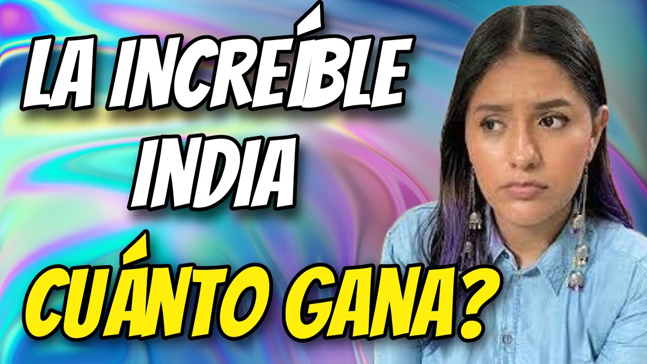 🤑👉🔴CUANTO DINERO GANA LA INCREIBLE INDIA EN YOUTUBE| CUANTO GANA MI ...