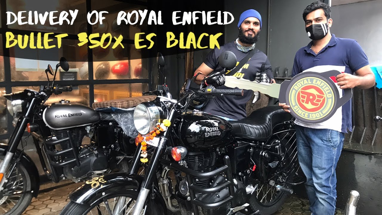 Taking Delivery of Royal Enfield Bullet 350X ES Black BS6 in Lockdown ...