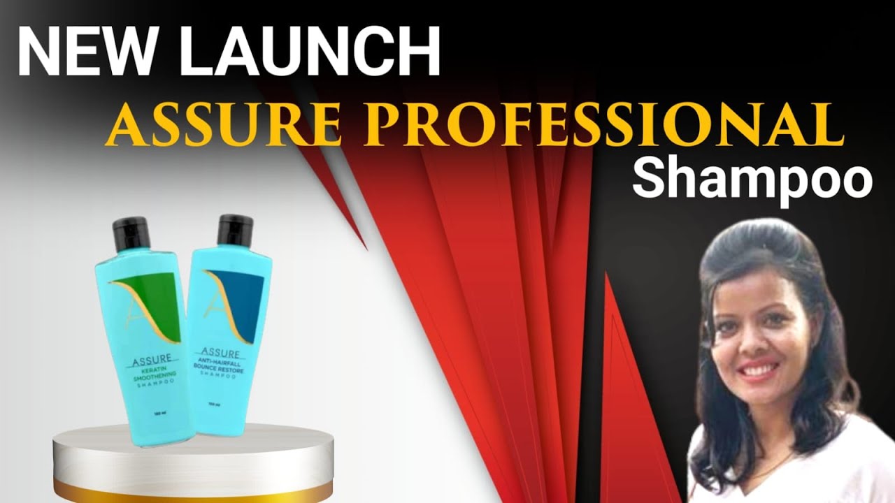 NEW LAUNCH OF ASSURE PROFESSIONAL SHAMPOO - YouTube