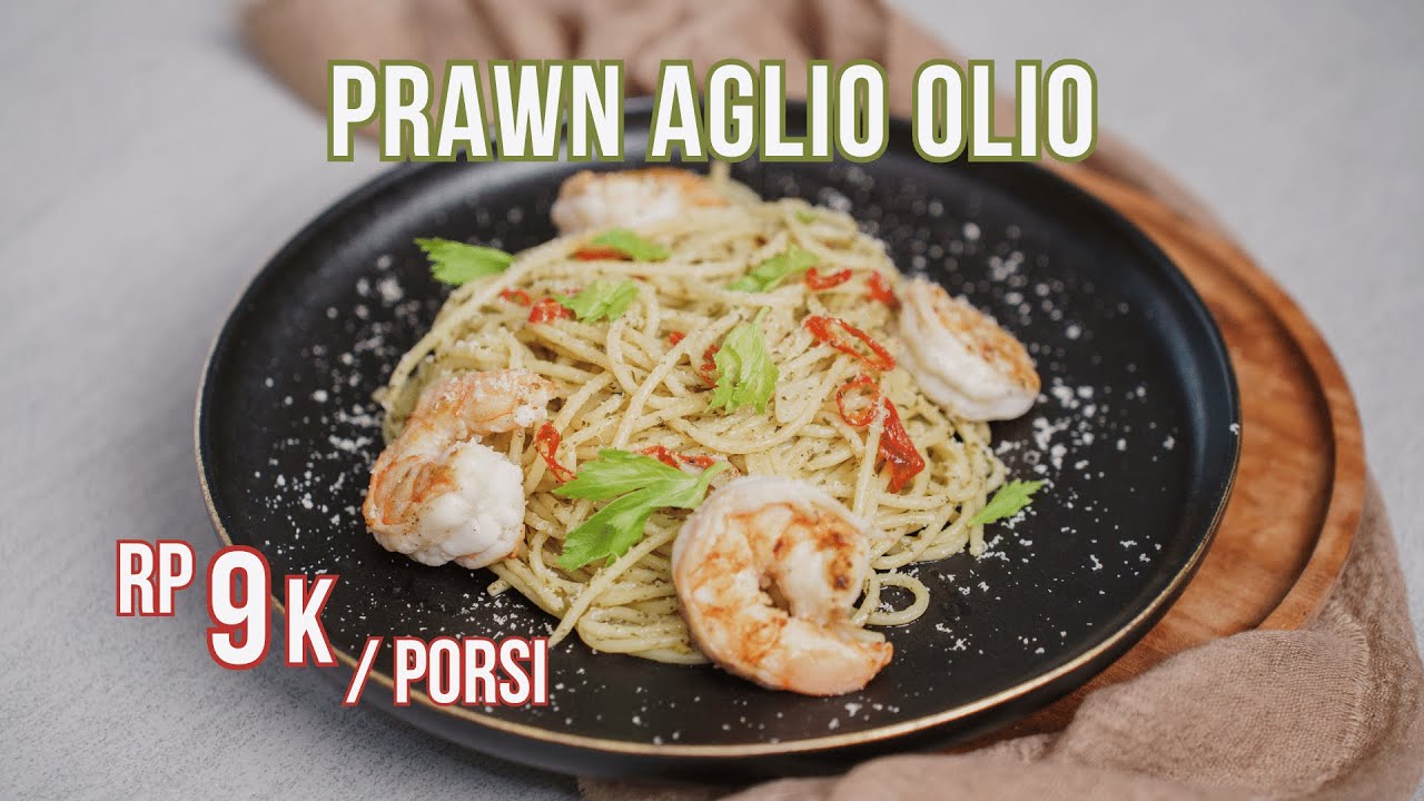 Simple Enak Murah ! Resep Prawn Aglio Olio - YouTube