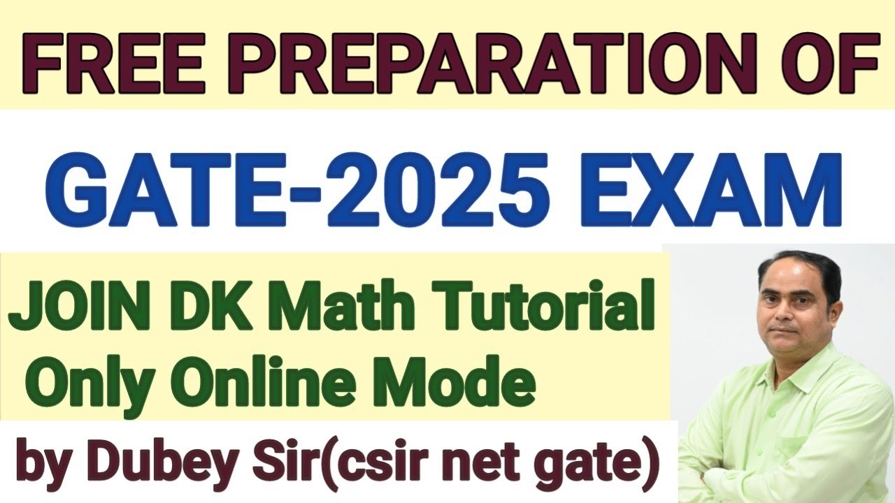 Free preparation of GATE-Math 2025 Exam. Join DK Math Tutorial For ...