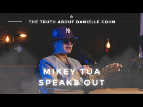 The Truth About Danielle Cohn (Part 1): Mikey Tua Speaks Out