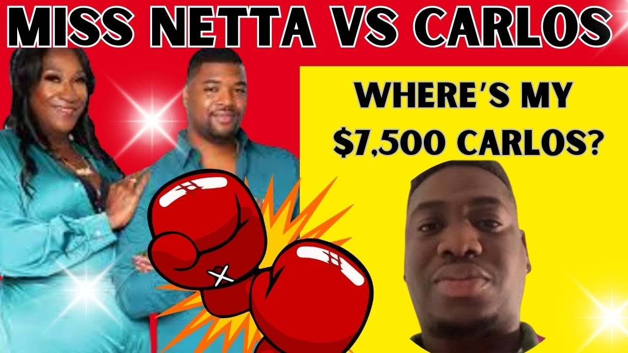 Miss Netta vs Manager Carlos/$7,500 Drama! Where's My Money Carlos ...
