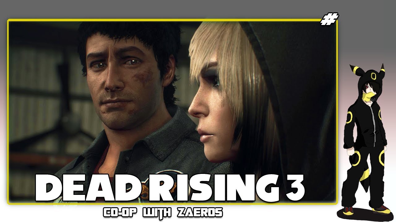 let's play Dead rising 3 pc episode 2: Welcome Zaeros the dick - YouTube