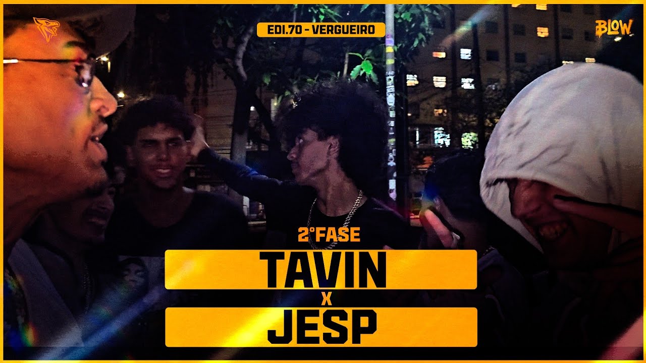 (MÁFIA DAS BET'S NO RAP!!🤯🔥) TAVIN X JESP | 2ª FASE | 70ª EDIÇÃO DA ...