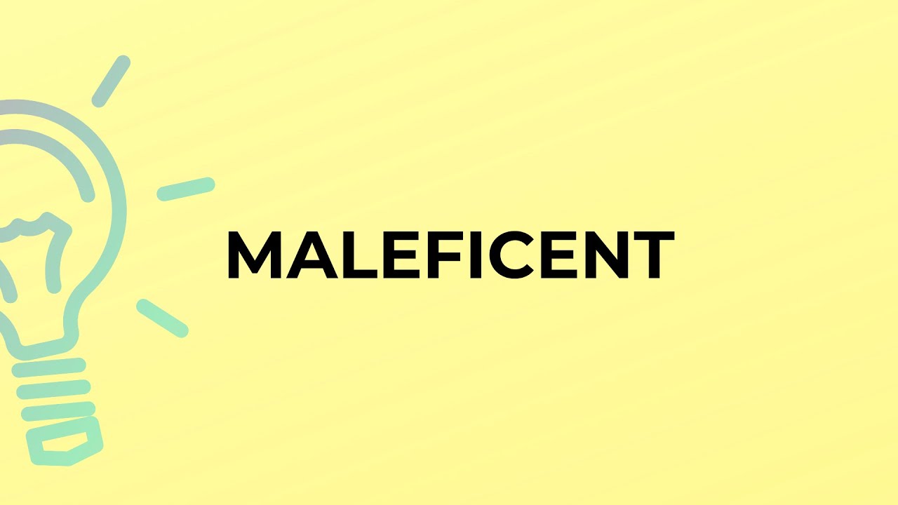 What is the meaning of the word MALEFICENT? - YouTube