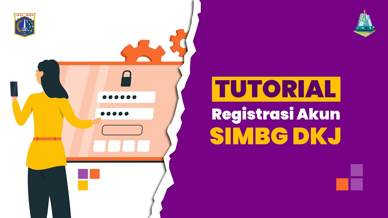 Tutorial Registrasi Akun - SIMBG DKJ - YouTube