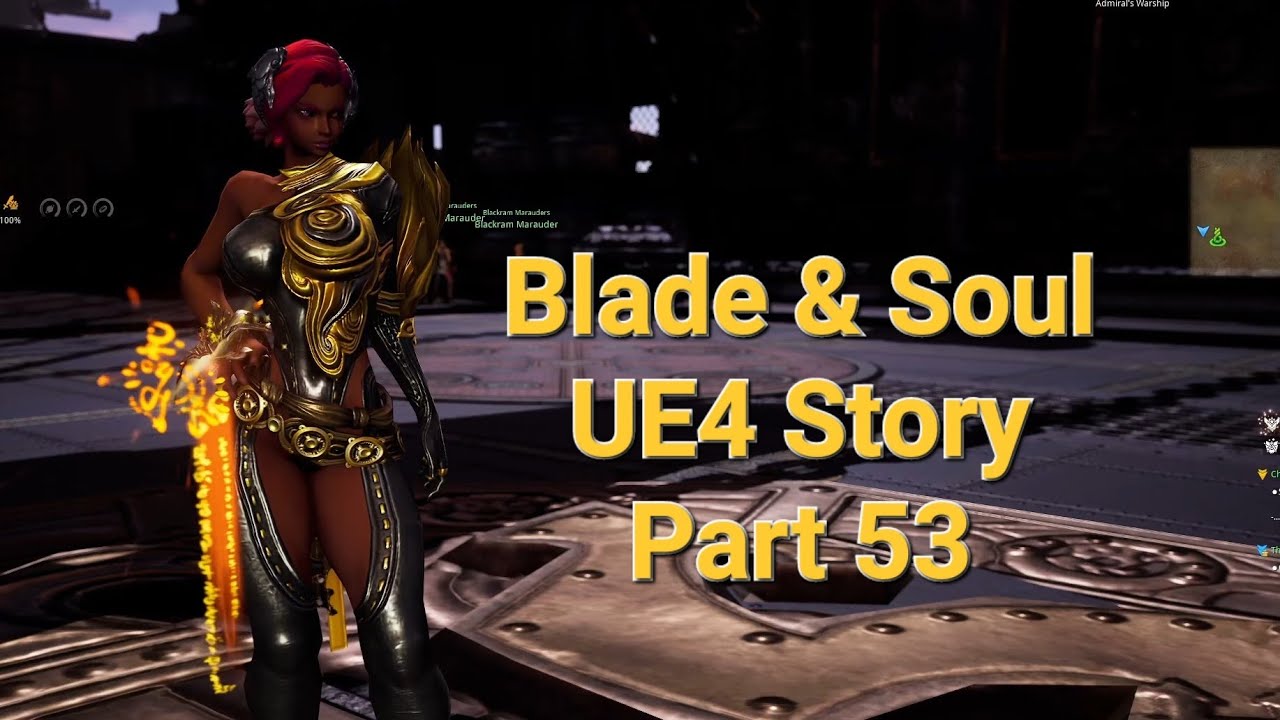 Blade & Soul UE4 Story Part 53 - YouTube