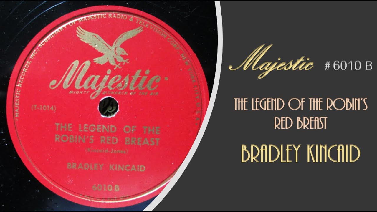 THE LEGEND OF THE ROBIN'S RED BREAST...BRADLEY KINCAID - YouTube