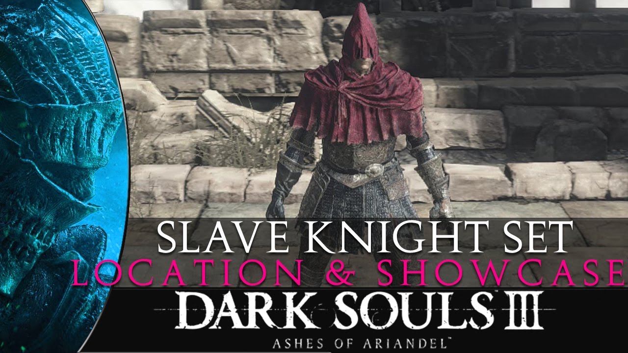 DS3 Ashes of Ariandel - Slave Knight Armor Set Location & Showcase ...