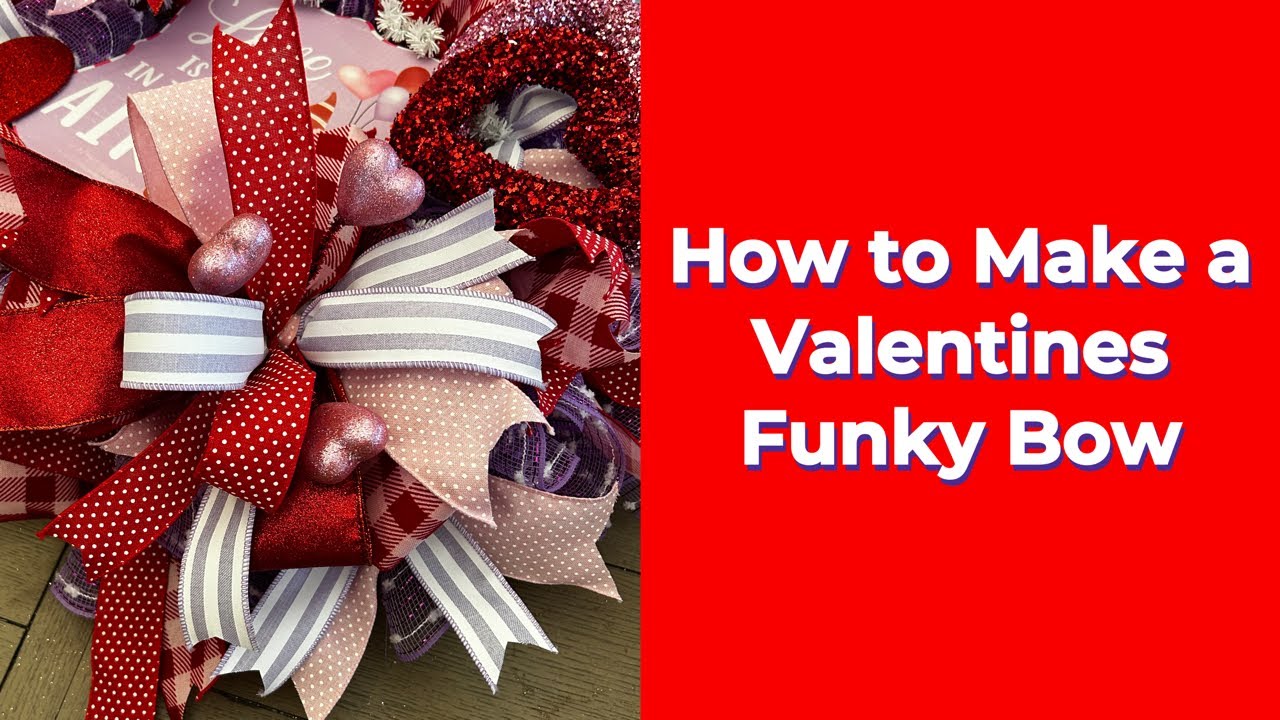 How to make a Valentines Funky Bow. with a Twist - YouTube