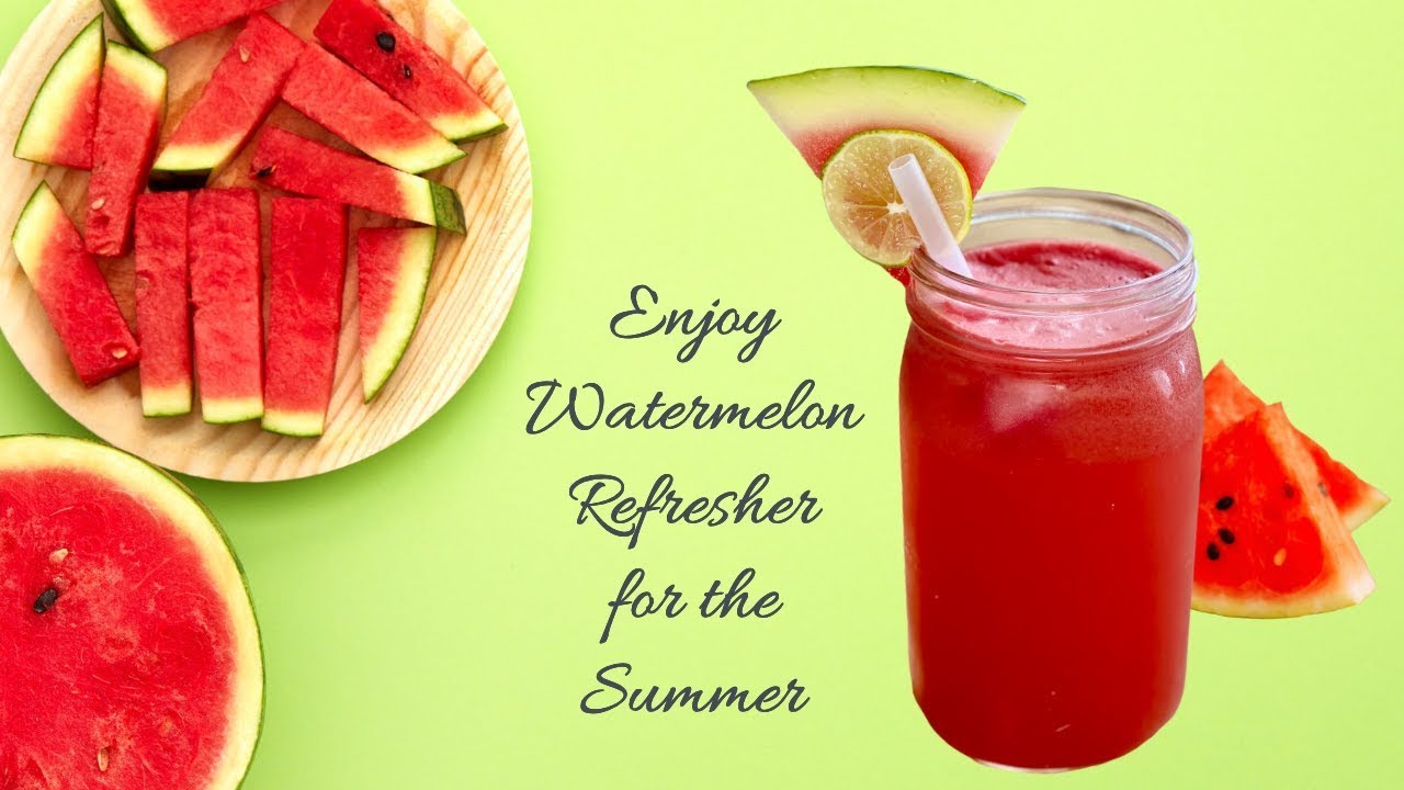 Watermelon Refresher - YouTube