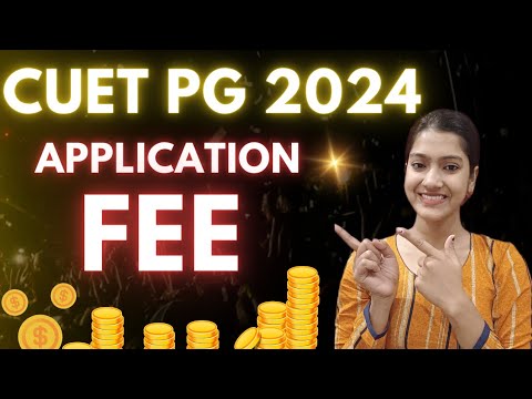 CUET PG 2024 application fee | Registration form fee for CUET PG 2024 | CUET PG 2024 form fees ...
