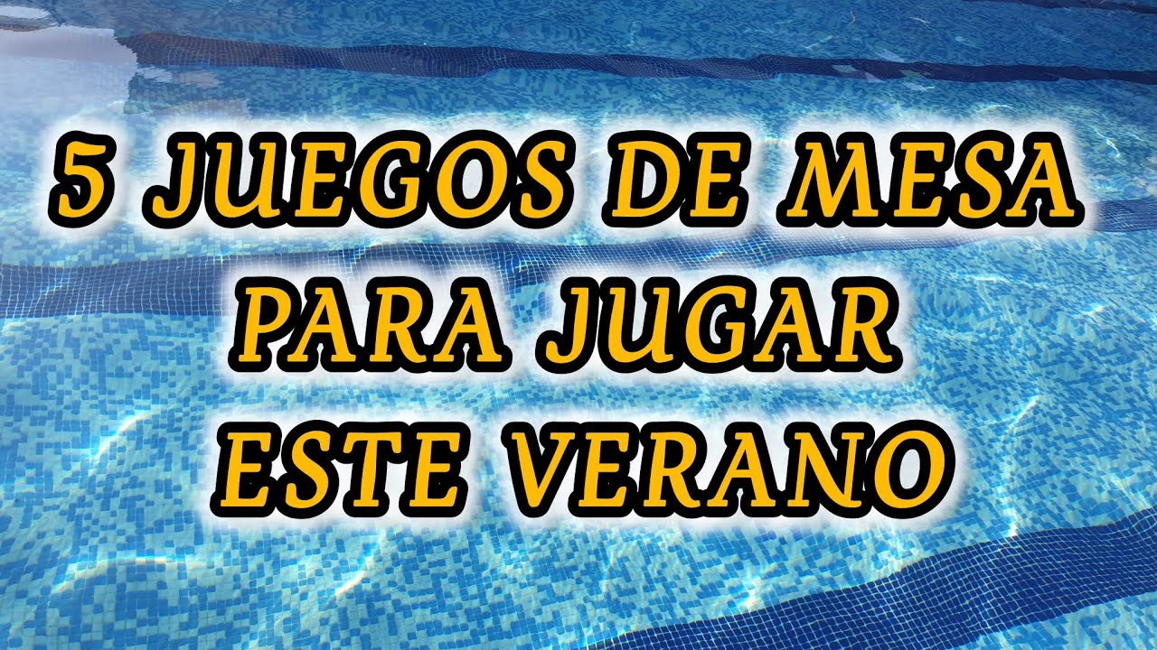 5 Juegos de mesa para jugar este verano - Recomendación - YouTube