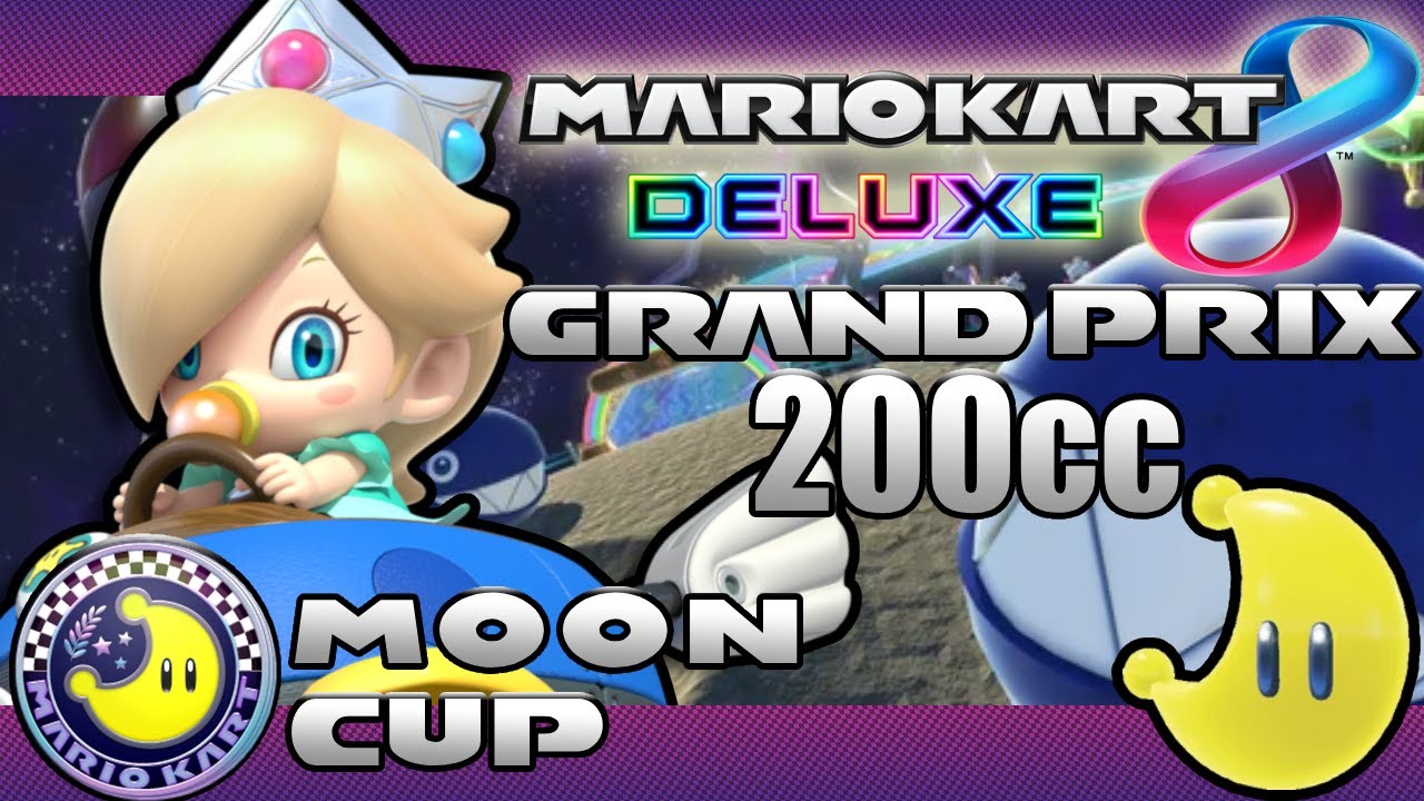 Mario Kart 8 Deluxe - Grand Prix: Moon Cup (200cc) - YouTube