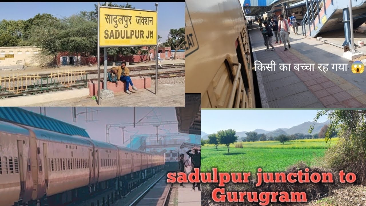 Aaj Hum Gurugram Jayege Train Se 😊|| Sadulpur Junction To Gurugram ...