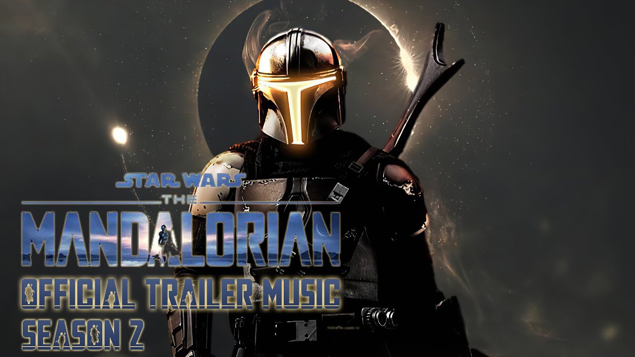 The Mandalorian (Season 2) - Official Trailer Music "THIS IS THE WAY ...