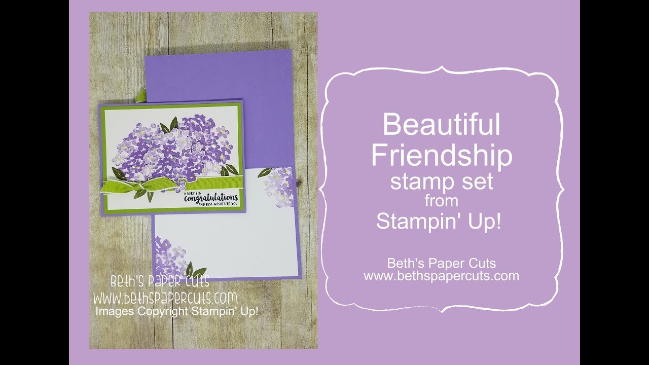 Beautiful Friendship from Stampin' Up! ~ Beth's Paper Cuts - YouTube