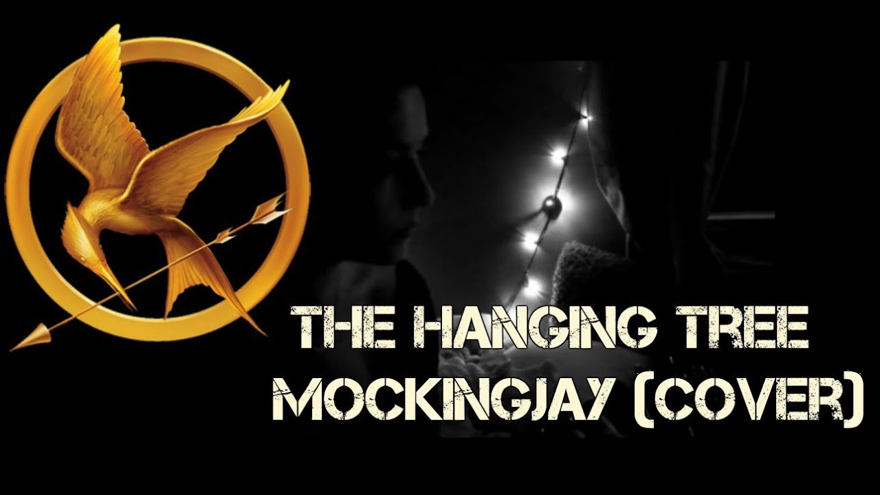 The Hanging Tree - Mockingjay (Jennifer Lawrence cover) - YouTube
