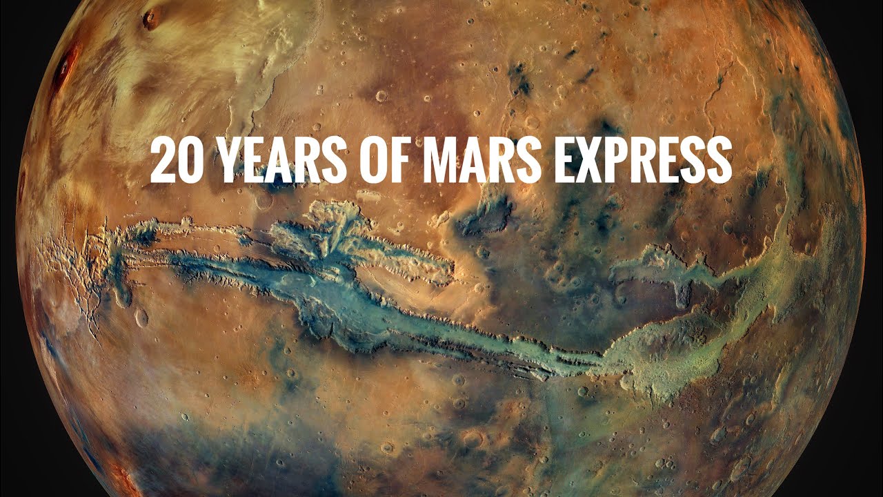 20 years of the Mars Express Mission - YouTube