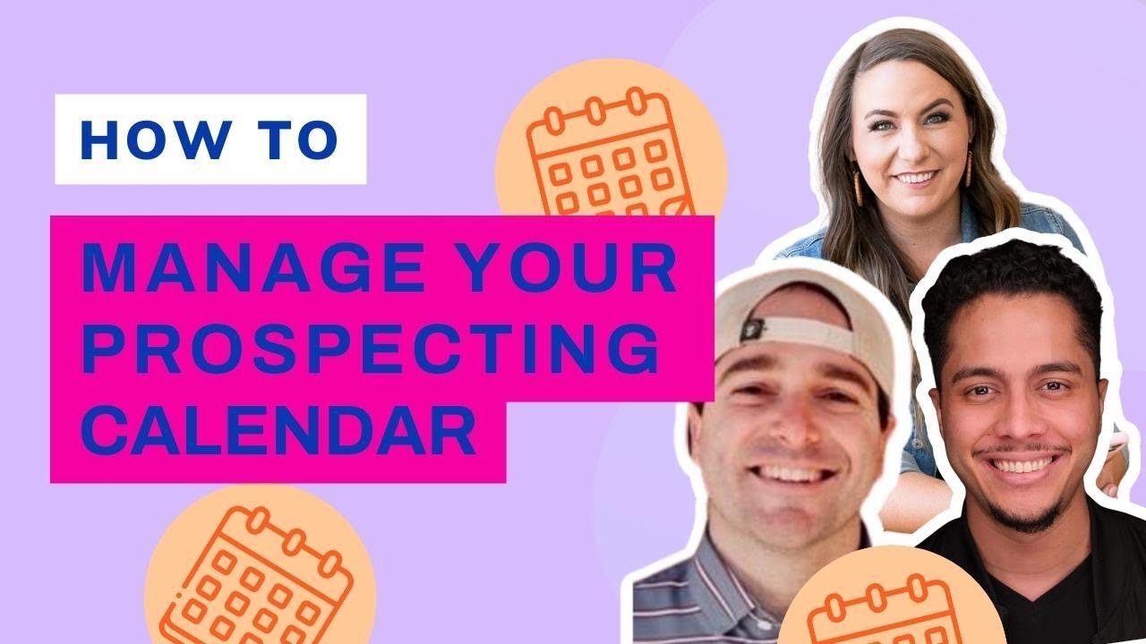 How to Manage Your Prospecting Calendar - YouTube