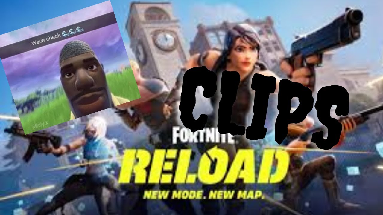 Fortnite reload clips - YouTube
