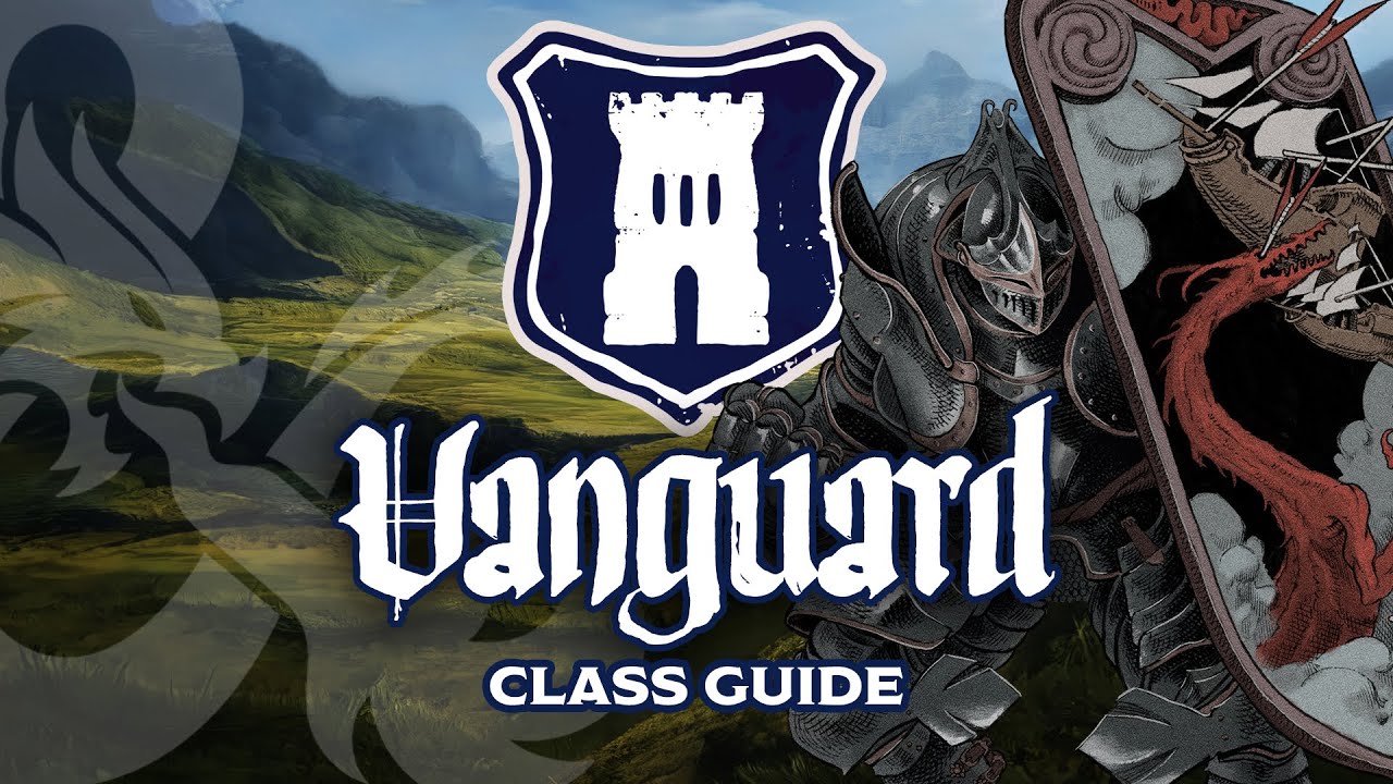 Vanguard Class Guide | Dungeons & Dragons 5e - YouTube