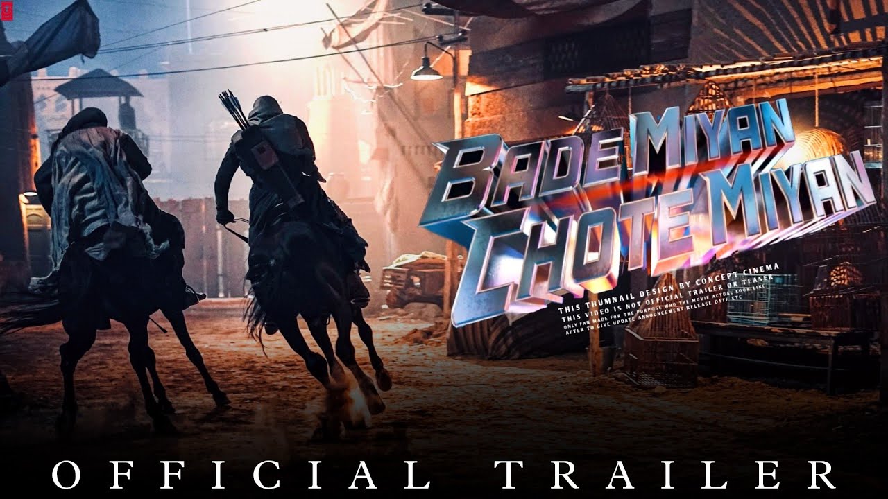 BADE MIYAN CHOTE MIYAN Movie Trailer Teaser Update Akshay Kumar Tiger ...