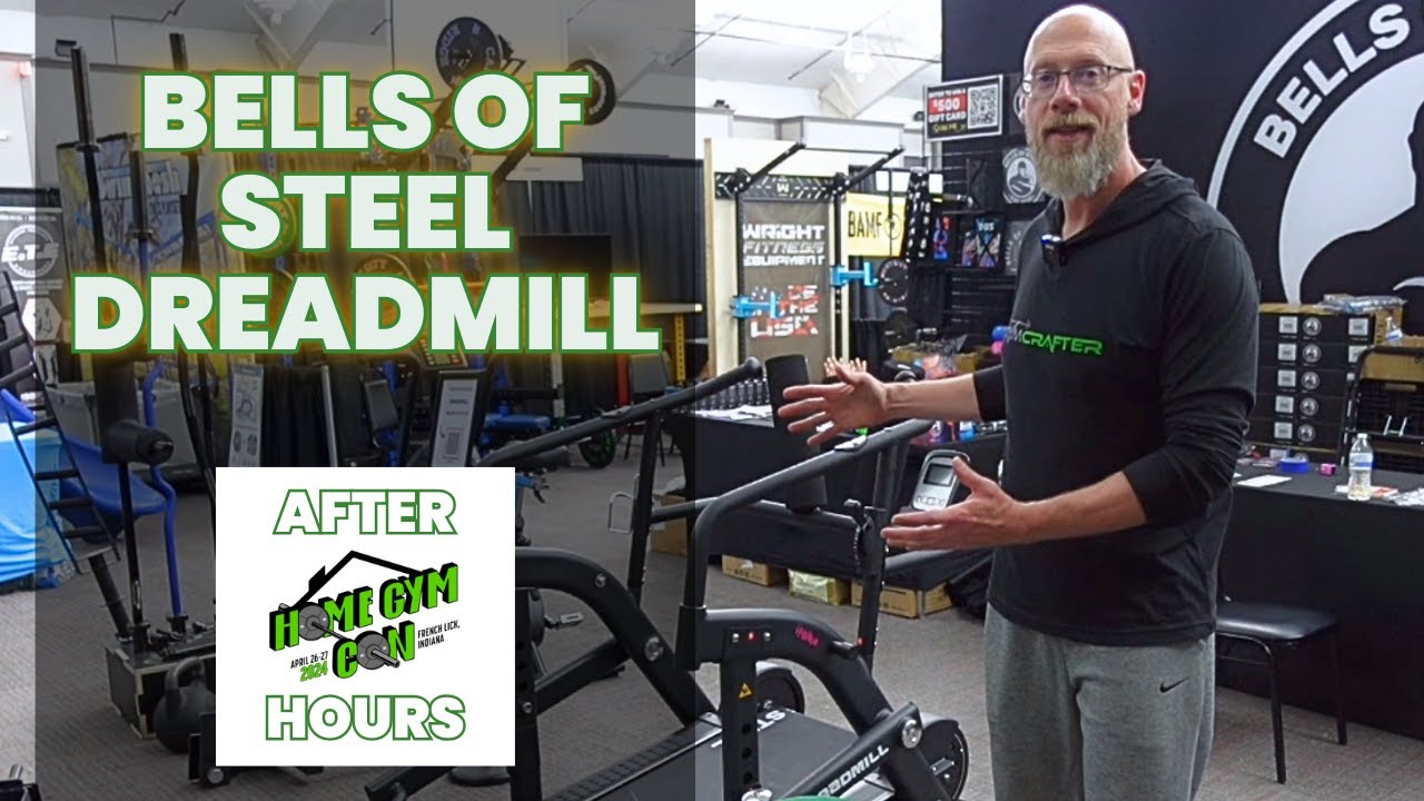 Bells of Steel DreadMill Review HGC After Hours - YouTube