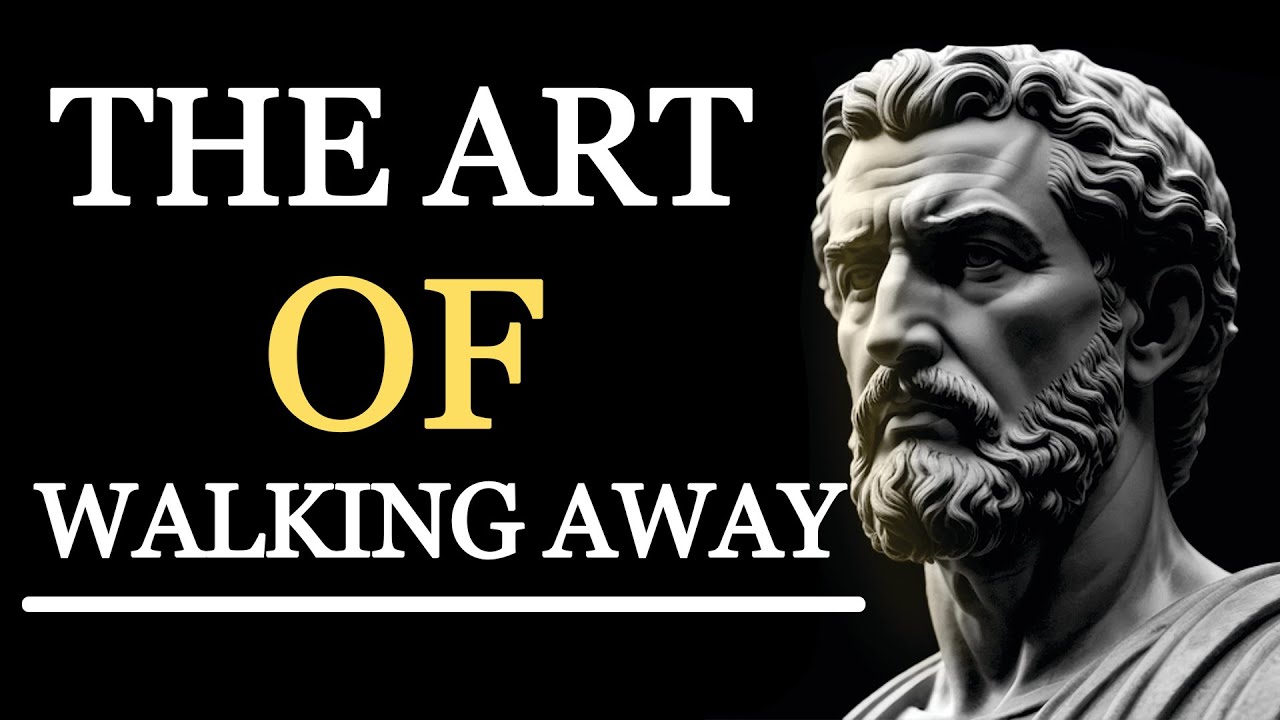 THE ART OF WALKING AWAY (Stoic Routine) - YouTube
