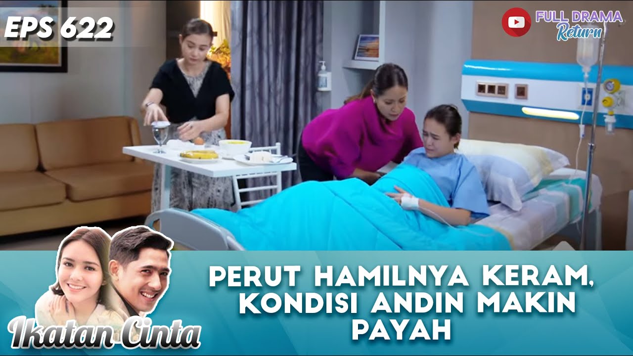 PERUT HAMILNYA KERAM, KONDISI ANDIN MAKIN PAYAH - IKATAN CINTA - YouTube