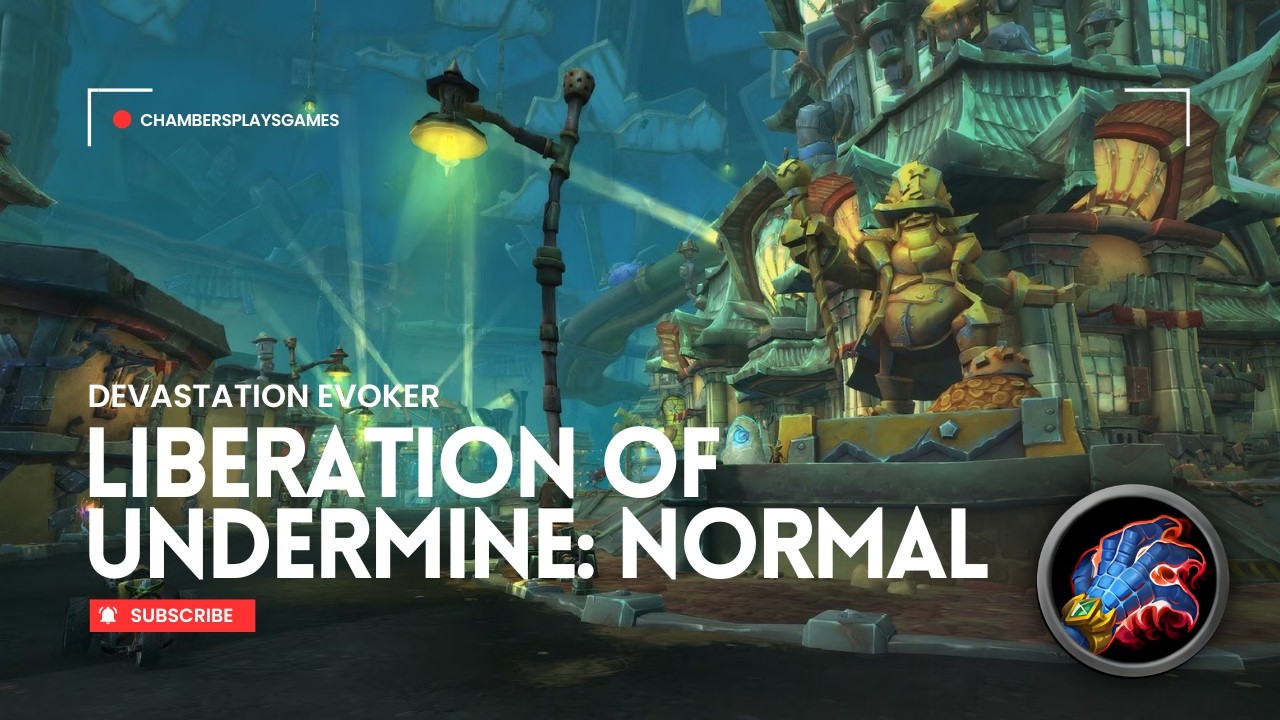 World of Warcraft: The War Within | Liberation of Undermine Normal | Devastation Evoker - YouTube
