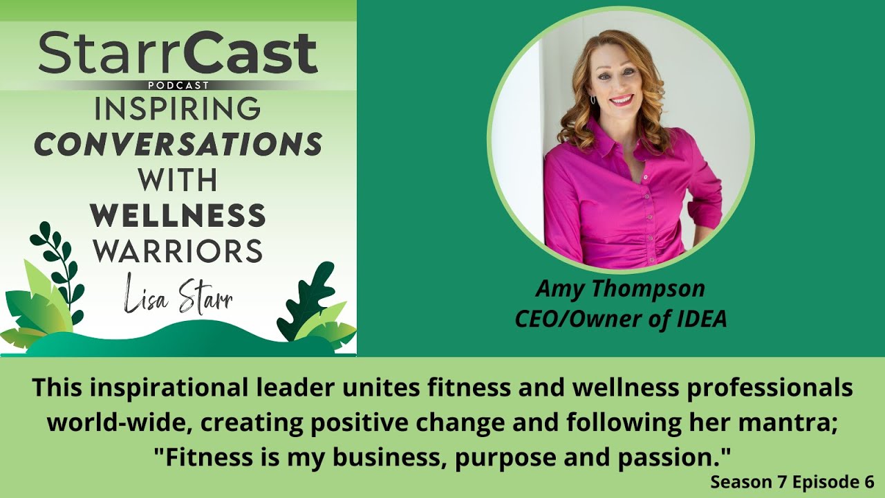 Visioning Worldwide Fitness & Wellness; IDEA CEO Amy Thompson - YouTube