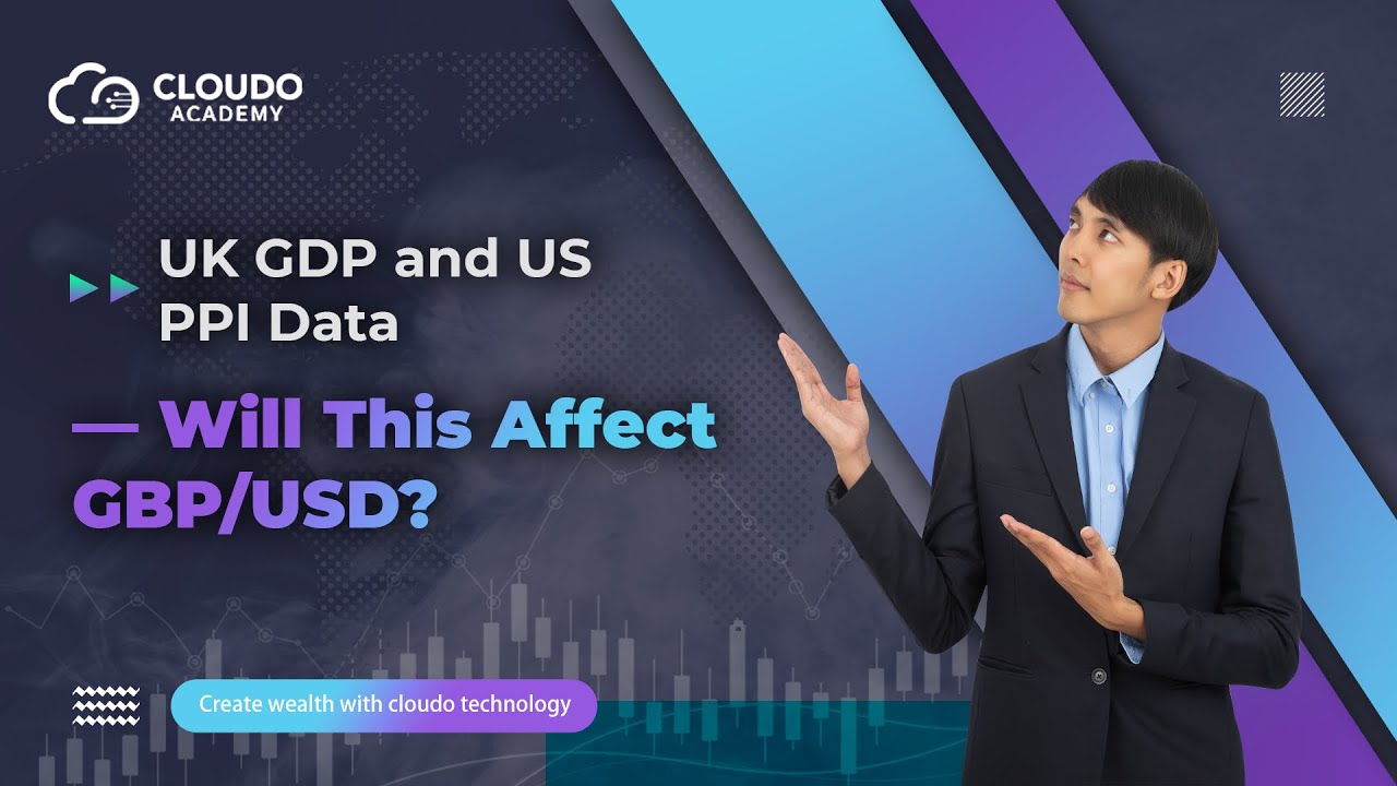 UK GDP and US PPI Data – Will This Affect GBP/USD? - YouTube
